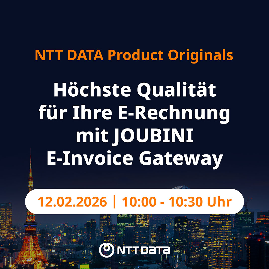 Im Expert Talk: E-Rechnung in Top-Qualität mit JOUBINI by NTT DATA